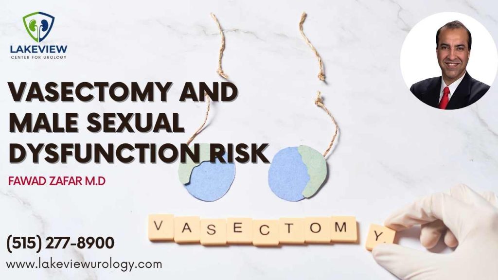Vasectomy and Male Sexual Dysfunction Risk – Lakeview Center for Urology