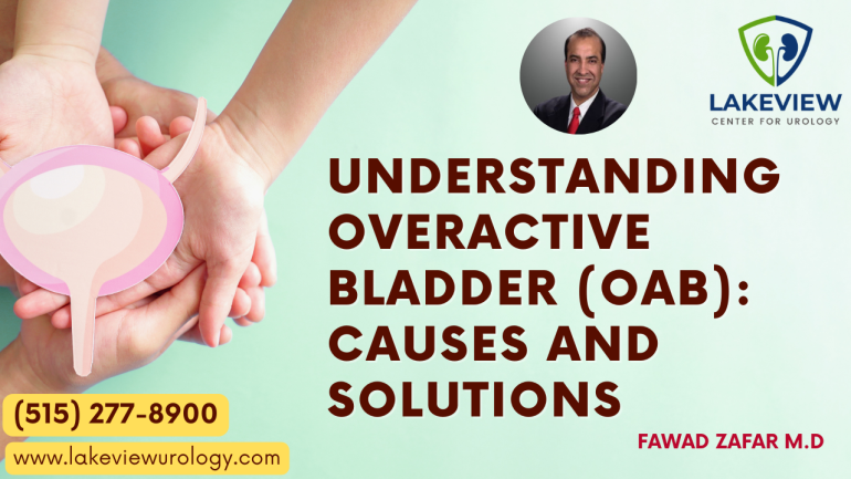 Understanding Overactive Bladder (OAB): Causes and Solutions – Lakeview Center for Urology